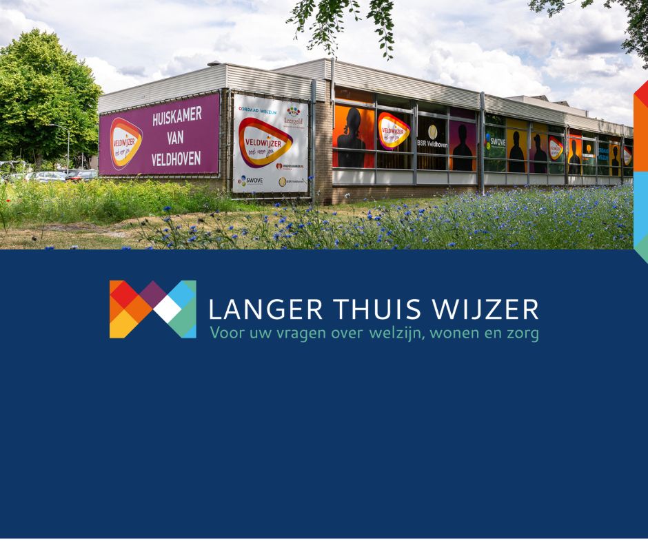 Opening Langer Thuis Wijzer in Veldhoven - SeniorenPunt